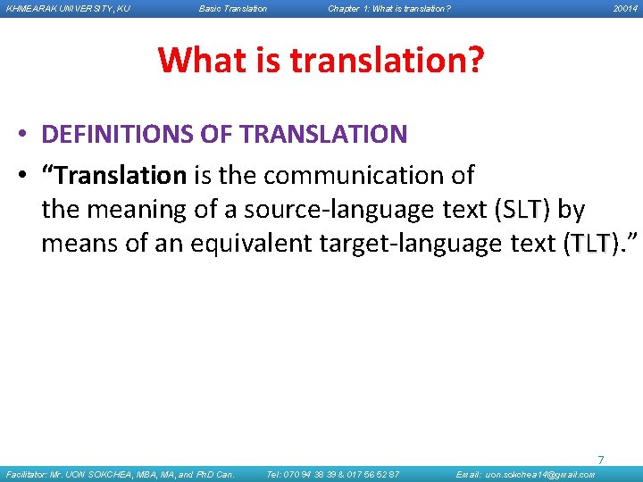 KHMEARAK UNIVERSITY KU Basic Translation Chapter 1 What