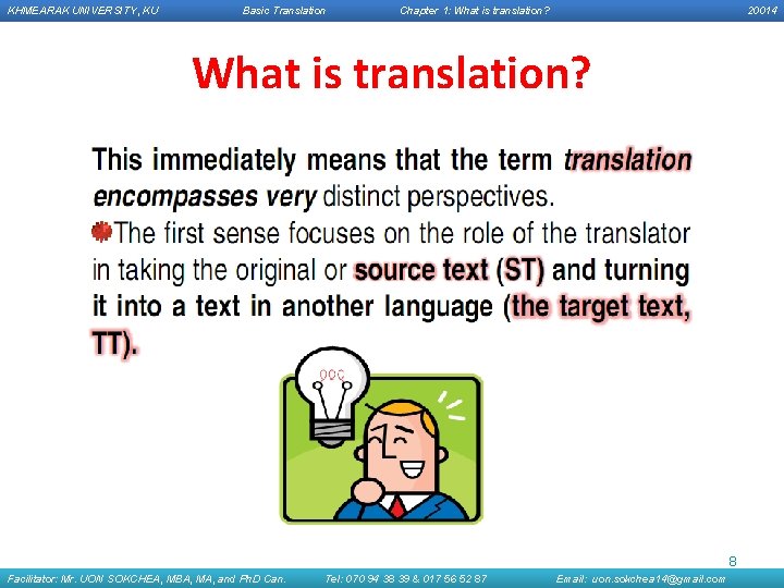 KHMEARAK UNIVERSITY KU Basic Translation Chapter 1 What