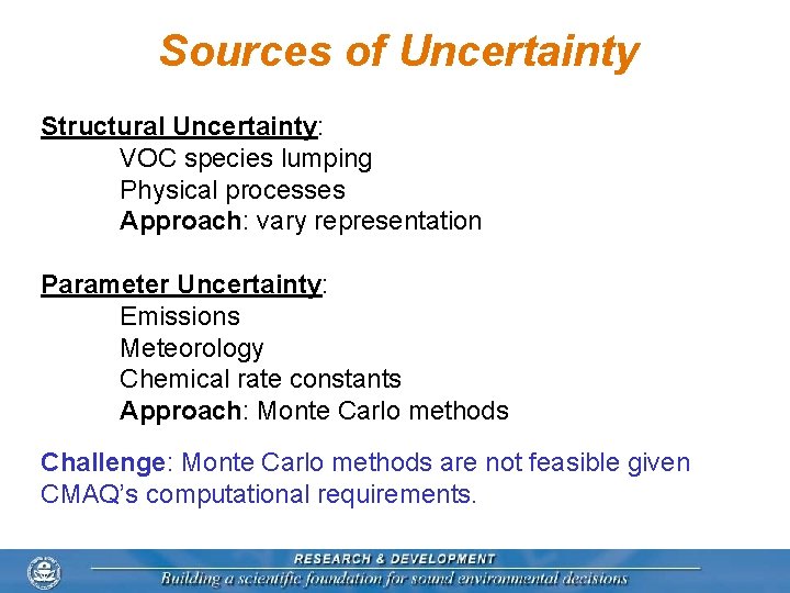 Evaluating uncertainty predictions using an ensemble of CMAQ