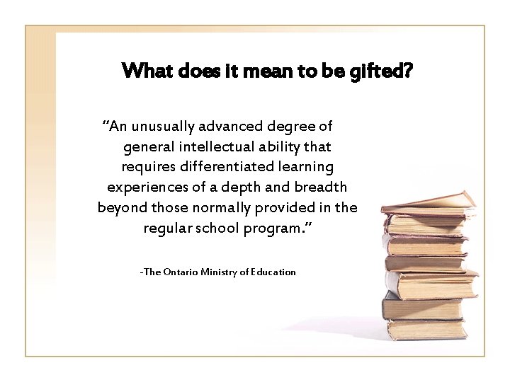 What does it mean to be gifted An