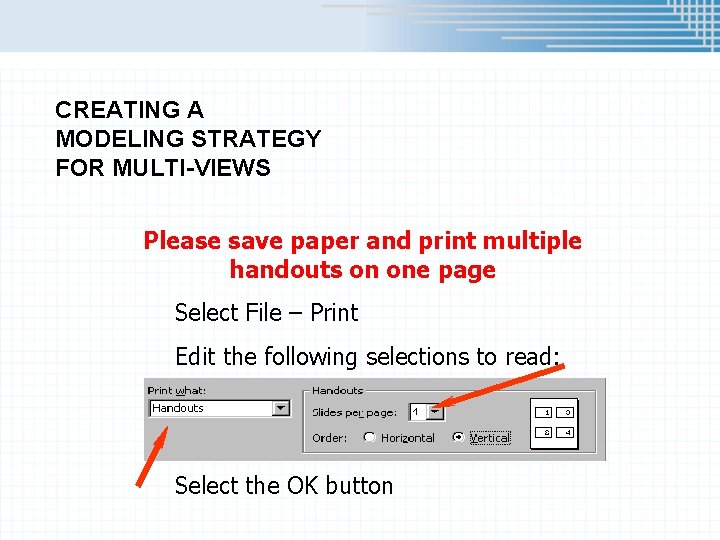 CREATING A MODELING STRATEGY FOR MULTIVIEWS Please save