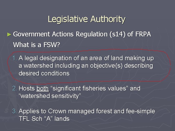 Fisheries Sensitive Watersheds FSWs Background Procedures and the