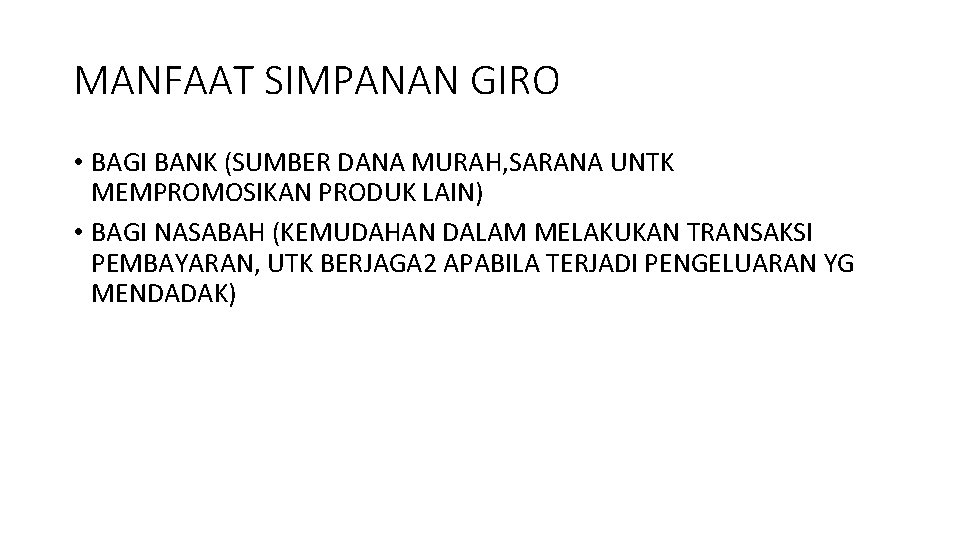 SIMPANAN GIRO OLEH I GDE AGUNG WIRA PERTAMA