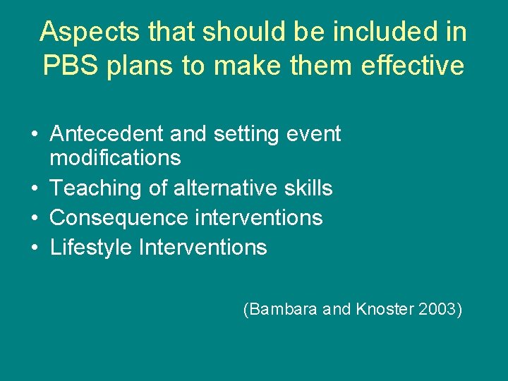 Positive Behaviour Support Plans Effective design and development