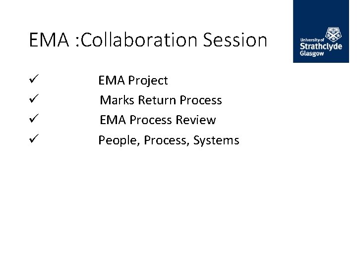 EMA Collaboration Session EMA Project Marks Return Process