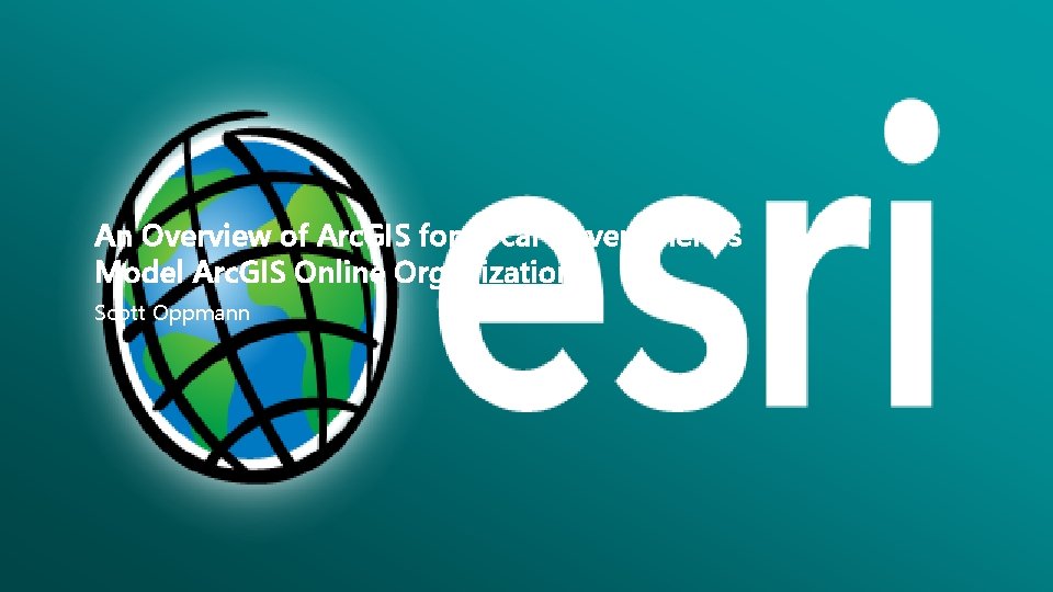 An Overview of Arc GIS for Local Governments