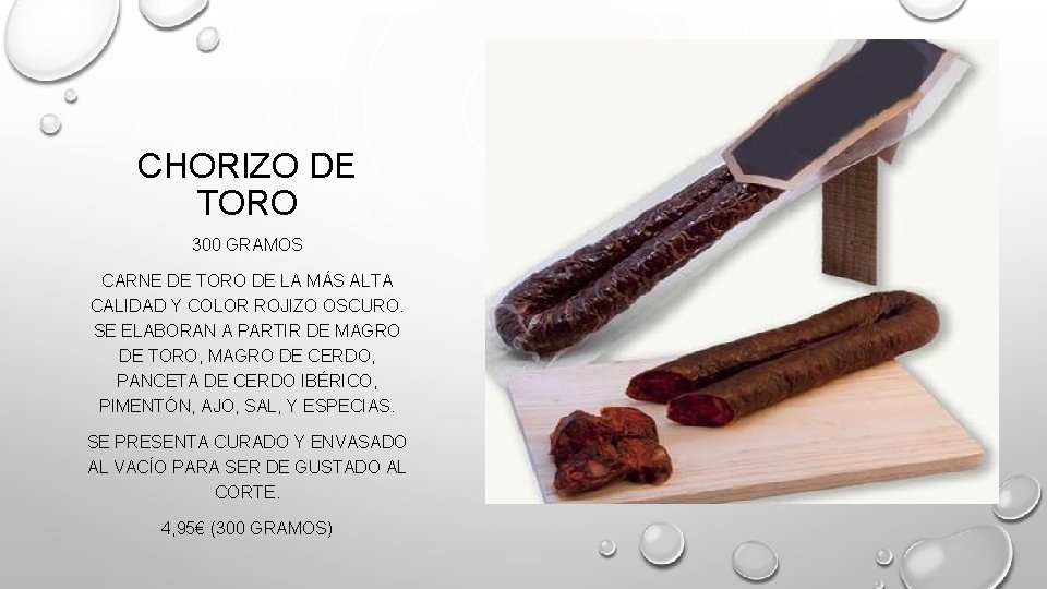 CHORIZO DE TORO 300 GRAMOS CARNE DE TORO