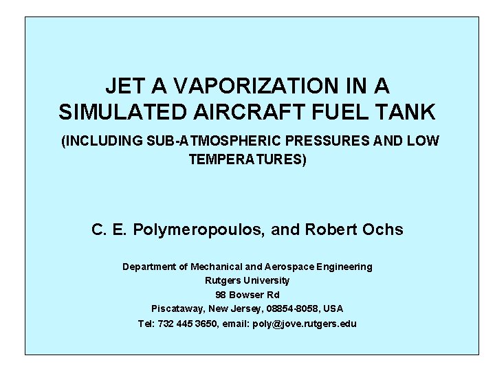 JET A VAPORIZATION IN A SIMULATED AIRCRAFT FUEL