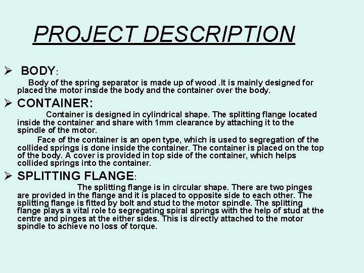 DESIGN AND FABRICATION OF SPRING SEPARATOR Mr S