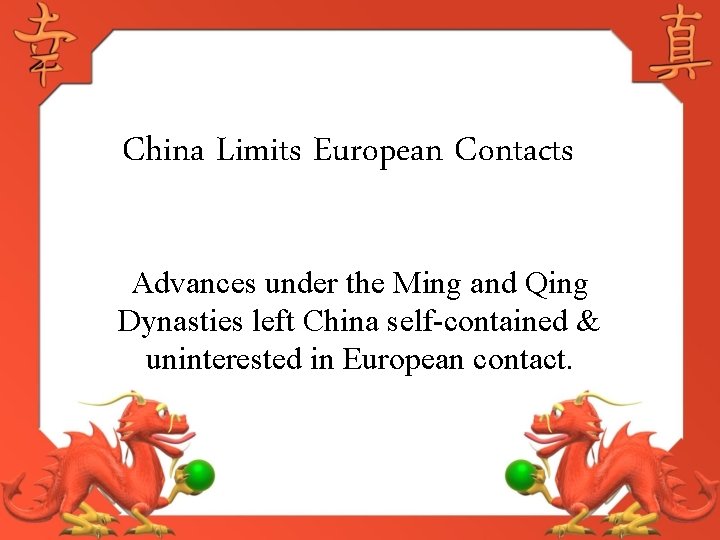 China Limits European Contacts Advances under the Ming