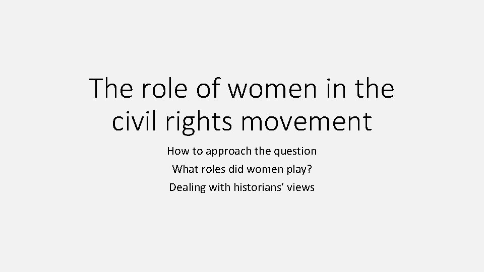 The role of women in the civil rights