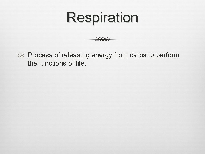 Chapter 4 Energy of Life Matter and Energy