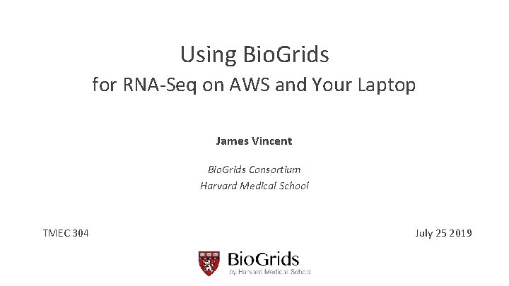 Using Bio Grids for RNASeq on AWS and