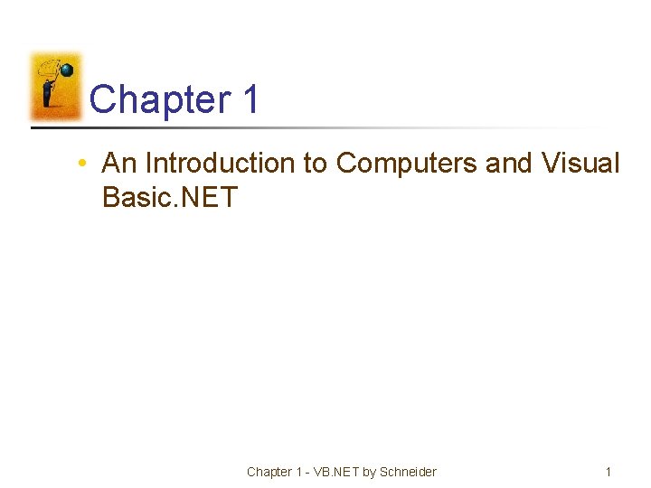 Chapter 1 An Introduction to Computers and Visual