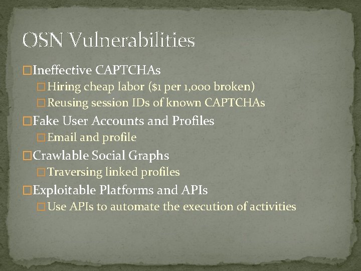 The Socialbot Network When Bots Socialize for Fame