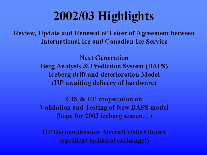North Atlantic Ice Patrol Service International Ice Charting