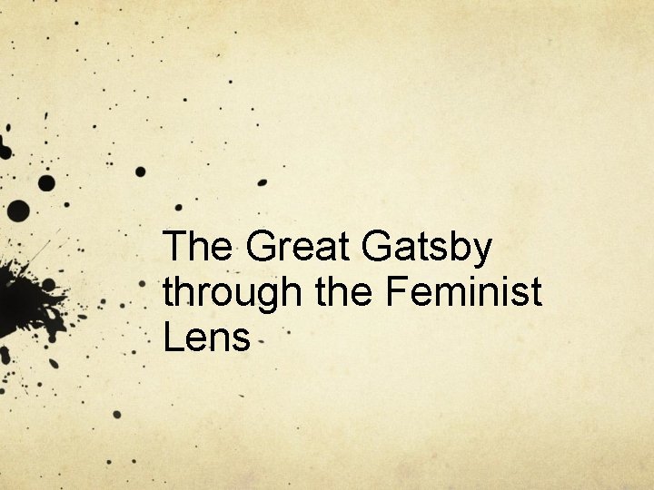 The Great Gatsby Context Roaring 20s Postwar economy