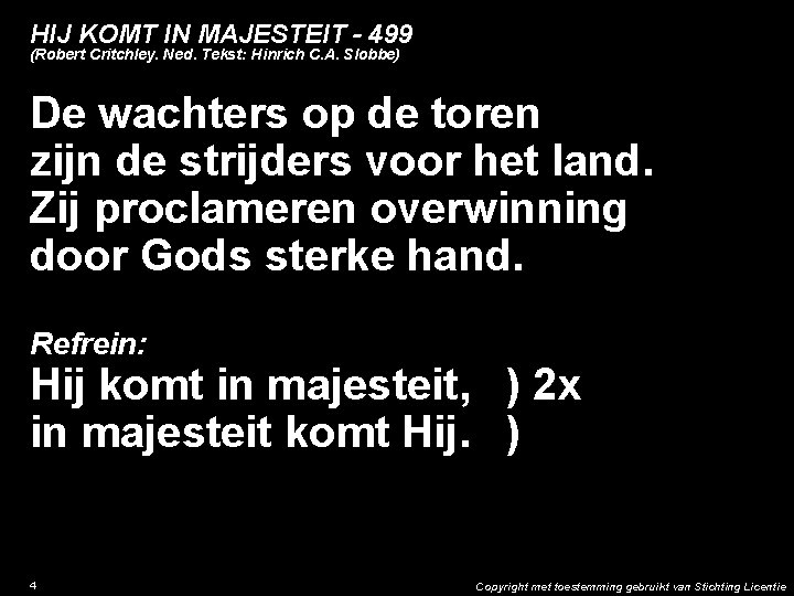 HIJ KOMT IN MAJESTEIT 499 Robert Critchley Ned