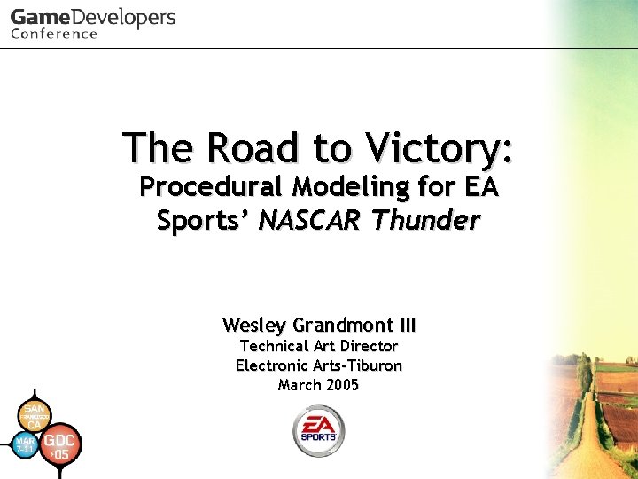 The Road to Victory Procedural Modeling for EA