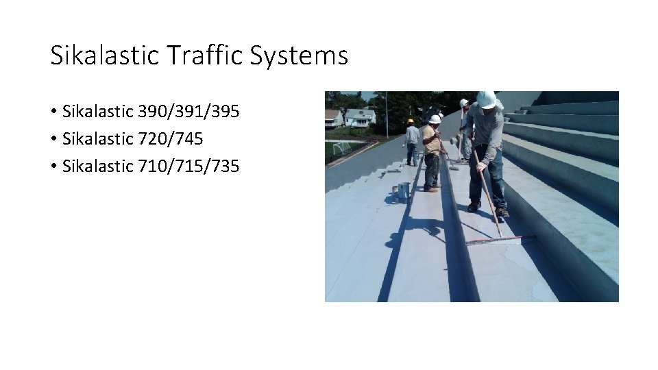 Waterproofing Types of Waterproofing Deck coating Parking garage