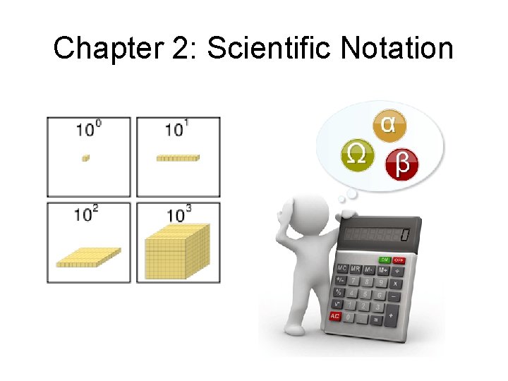 Chapter 2 Scientific Notation x n 10 greater