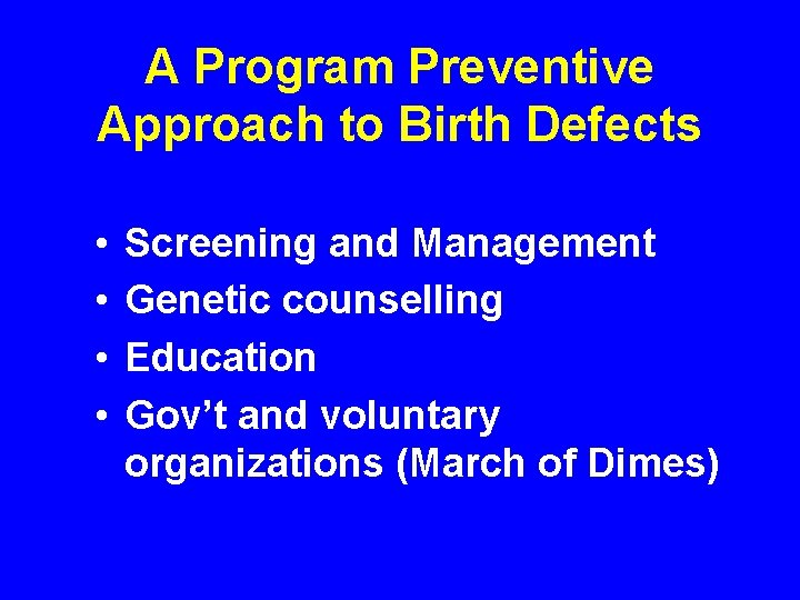 Prevention of Birth Defects TH Tulchinsky MD MPH