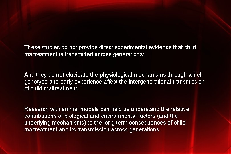 Mechanisms underlying the intergenerational transmission of infant abuse