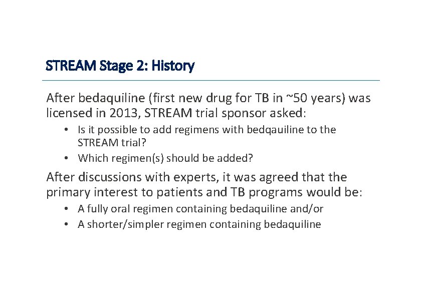 The STREAM Trial PRESENTERS NAME PRESENTERS TITLE STREAM