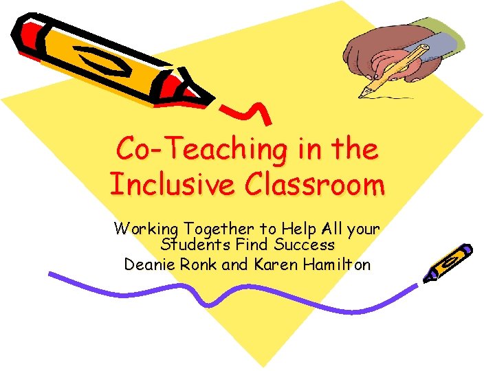 CoTeaching in the Inclusive Classroom Working Together to