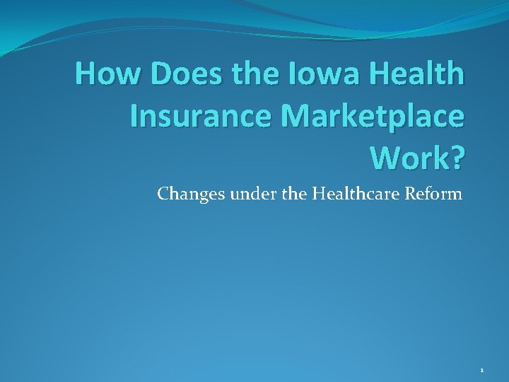 How Does the Iowa Health Insurance Marketplace Work