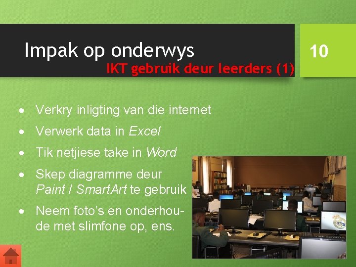 Module 1 8 Die impak van IKT Inhoud