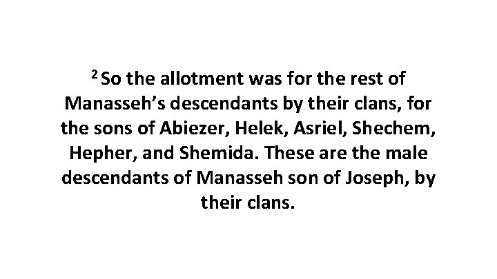 Joshua 17 1 18 CSB West Manassehs Inheritance