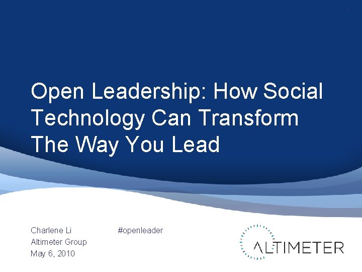 1 Open Leadership How Social Technology Can Transform