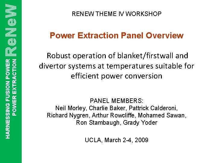 Re Ne W HARNESSING FUSION POWER EXTRACTION RENEW