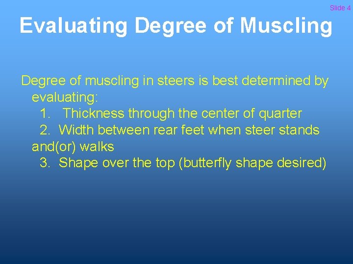 Judging Market Steers Developed by Richard Coffey Extension