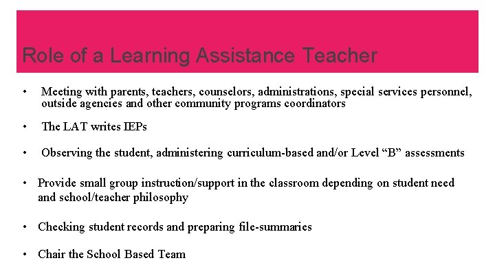 Learning Assistance What is it all about BCTF