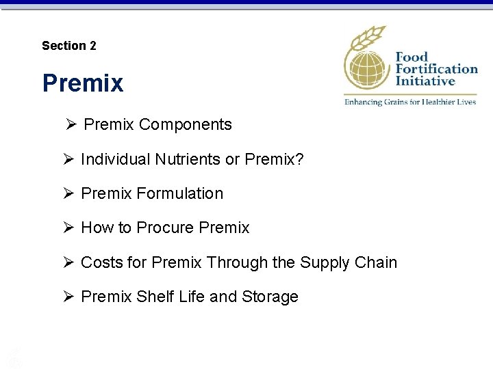 Section 2 Premix Premix Components Individual Nutrients or