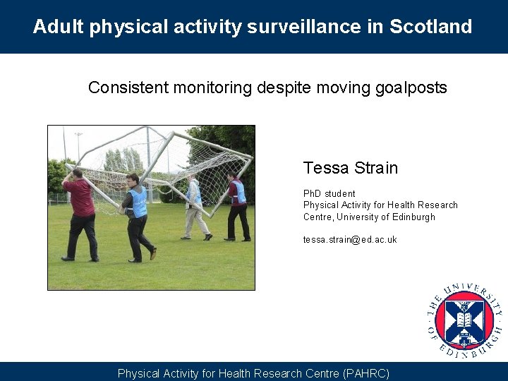 Adult physical activity surveillance in Scotland Consistent monitoring