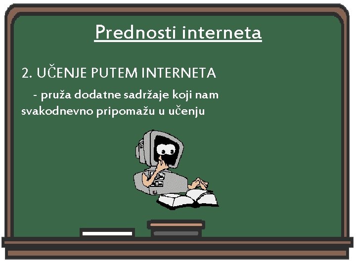 PREDNOSTI I NEDOSTATCI INTERNETA Prednosti interneta 1 BRA