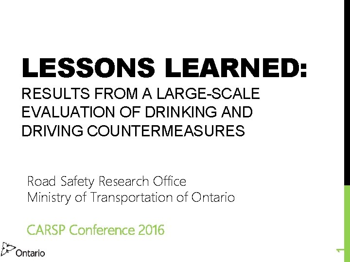 LESSONS LEARNED RESULTS FROM A LARGESCALE EVALUATION OF