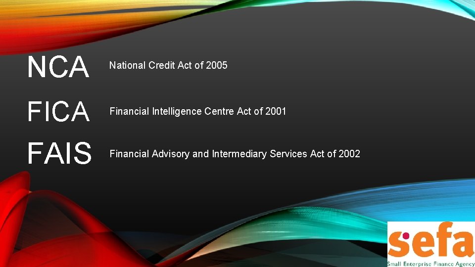 NCA FICA A brief overview Barry Robela NCA