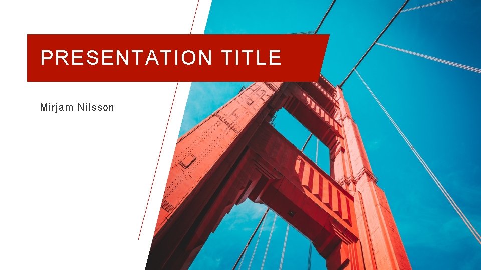 PRESENTATION TITLE Mirjam Nilsson AGENDA Introduction Primary goals