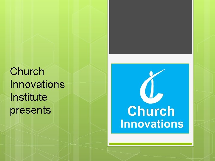 Church Innovations Institute presents The Partnership for Missional
