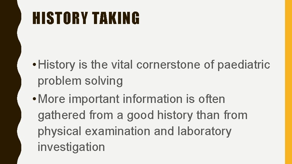 INTRODUCTION TO PAEDIATRICS AND CHILD HEALTHHISTORY AND EXAMINATION