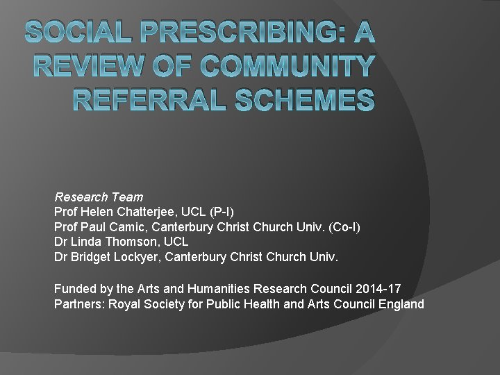 SOCIAL PRESCRIBING A REVIEW OF COMMUNITY REFERRAL SCHEMES