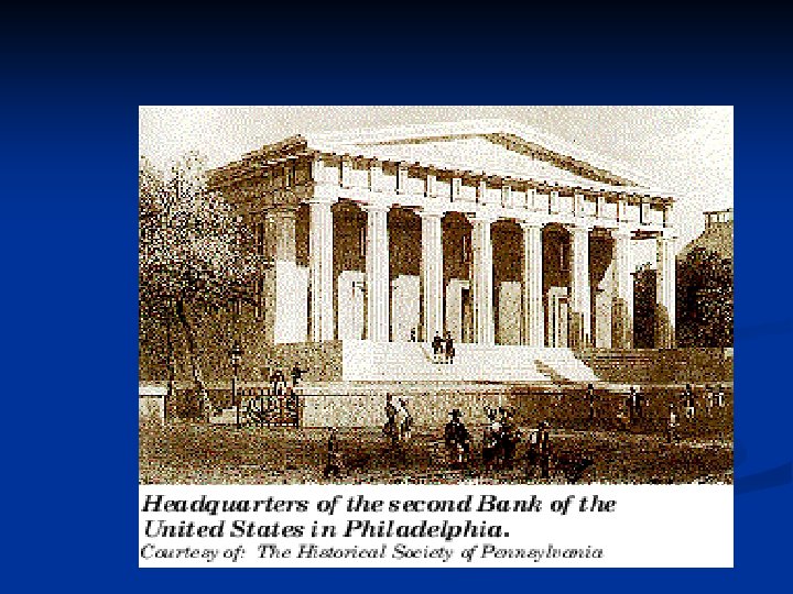 JACKSON AND THE BANK WAR On economic issues