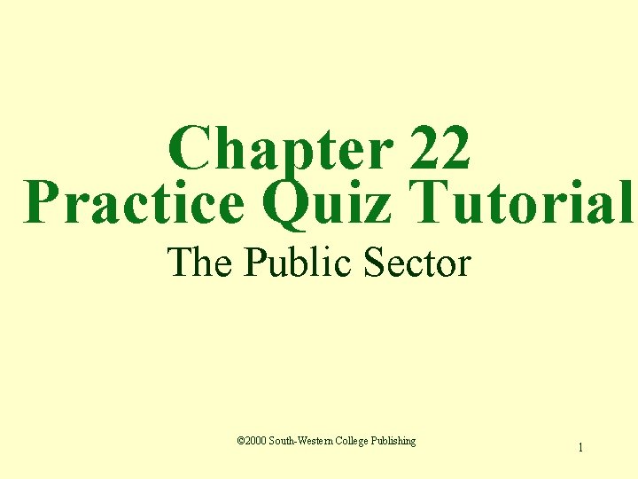 Chapter 22 Practice Quiz Tutorial The Public Sector