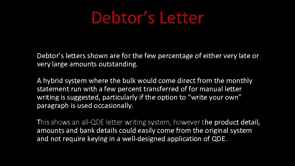 QDE Debtors Letters Debtors Letter Debtors letters shown