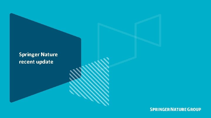 Springer Nature recent update 2 Supporting scientists every