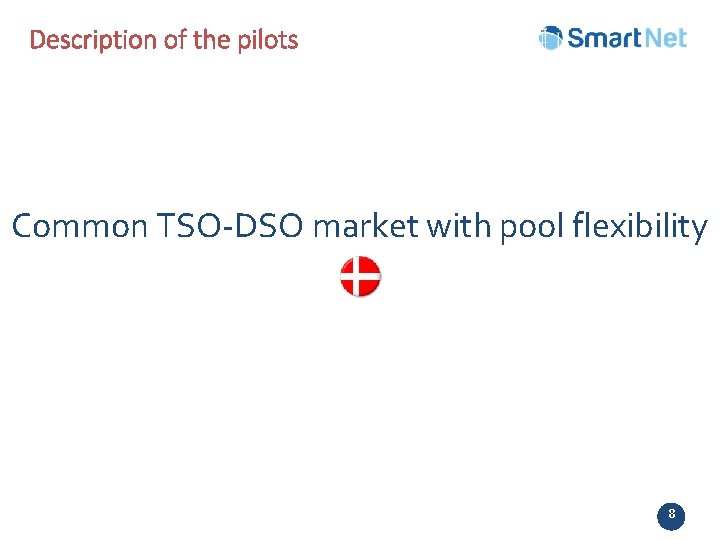 Smart TSODSO interaction schemes market architectures and ICT